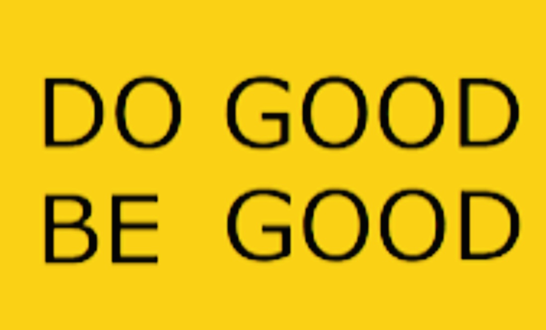 ”Do Good..Be Good!” – KINGDOM MINISTRIES